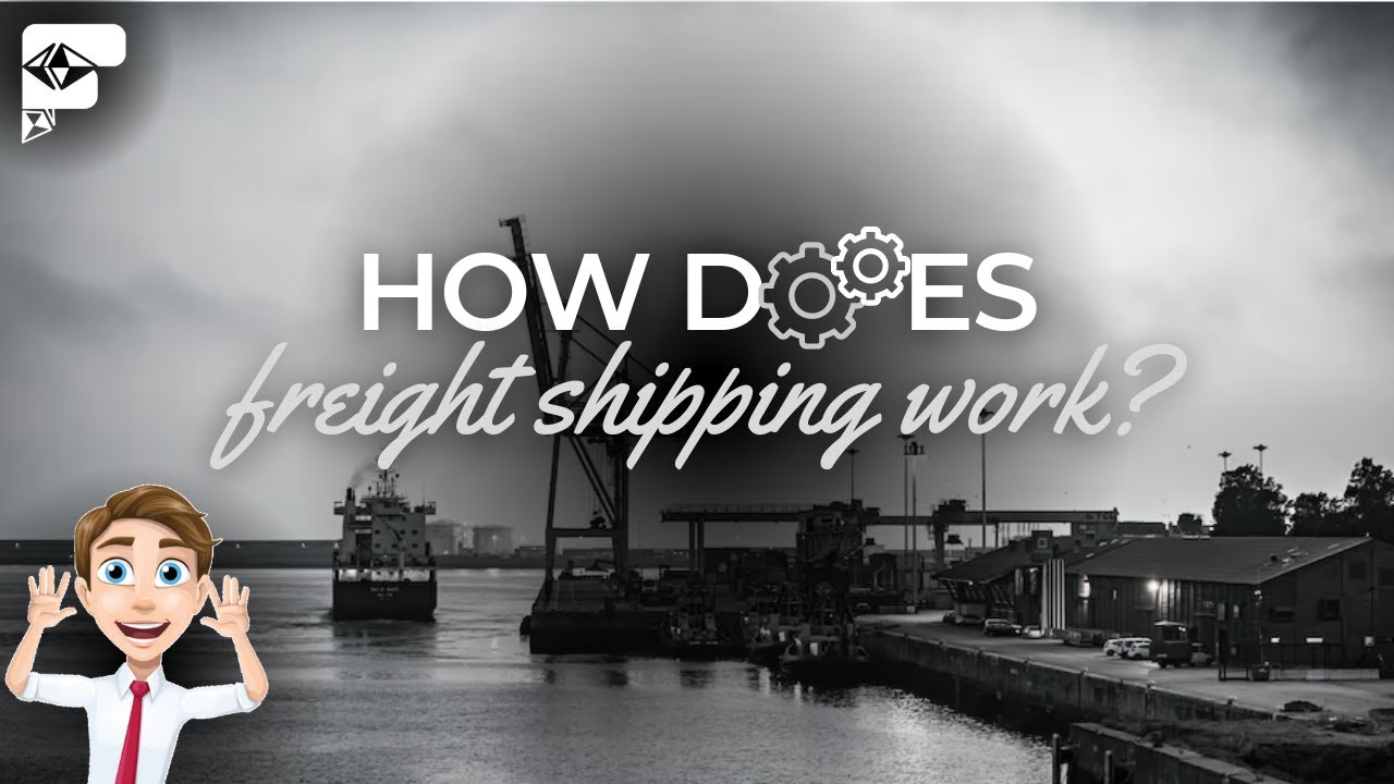 How Does Freight Shipping Work?