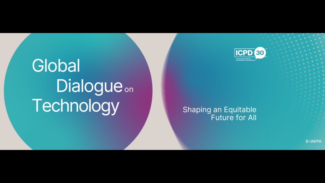 ICPD30 Global Dialogue on Technology