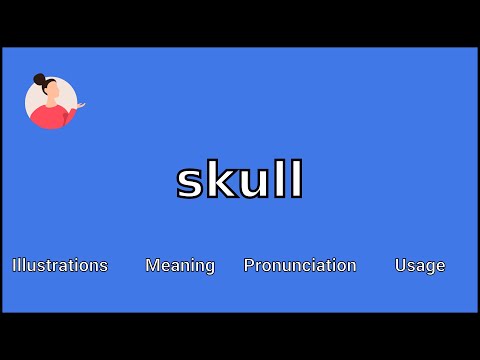 SKULL - Meaning and Pronunciation