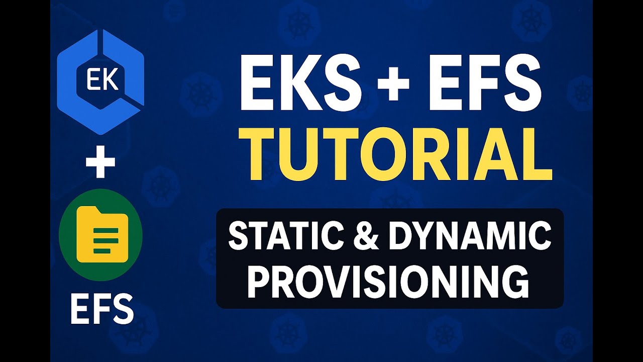 EKS Storage Made Easy! EFS CSI Driver Setup Step-by-Step Static & Dynamic Provisioning