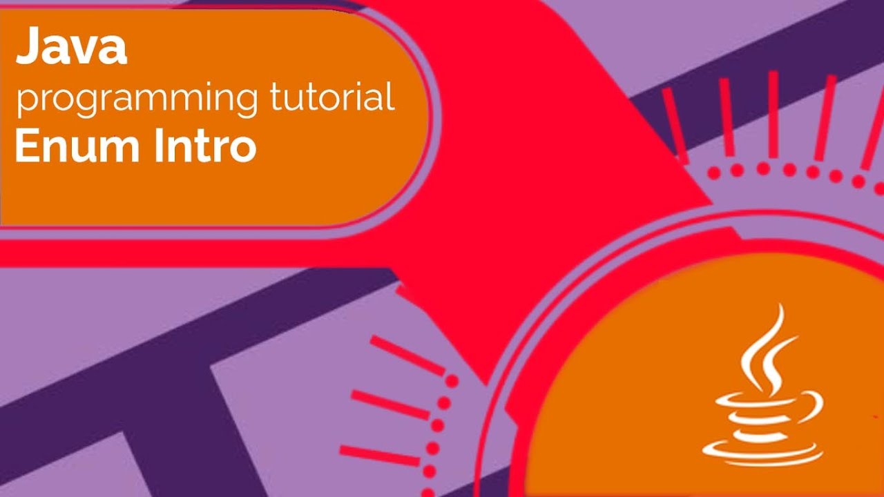 Java Programming Tutorial enum Intro