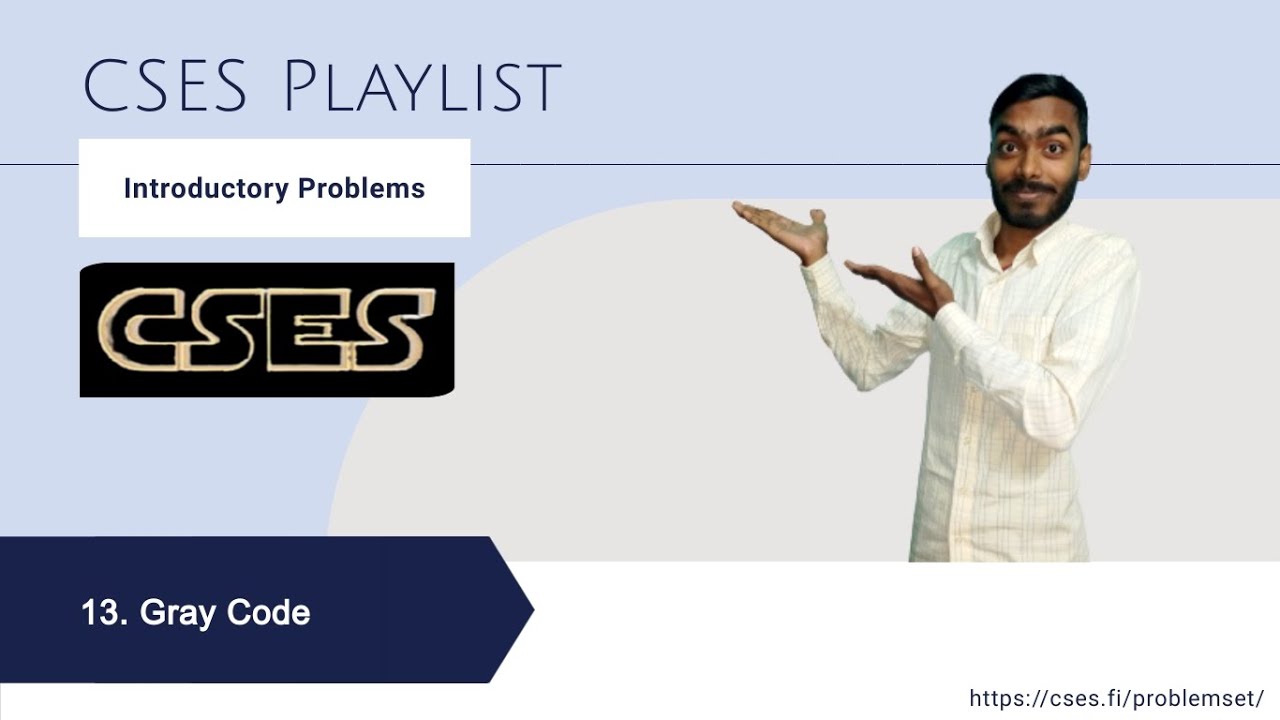 Gray Code | CSES problem set | Introductory Problems | CSES playlist