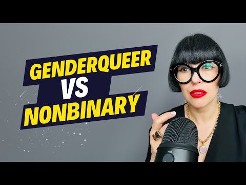 Genderqueer vs. Nonbinary! What's the Difference?