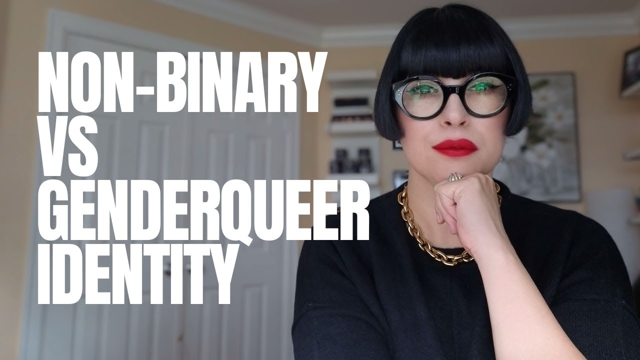 Non-Binary vs Genderqueer Identity - What's The Difference? | Dr. Z
