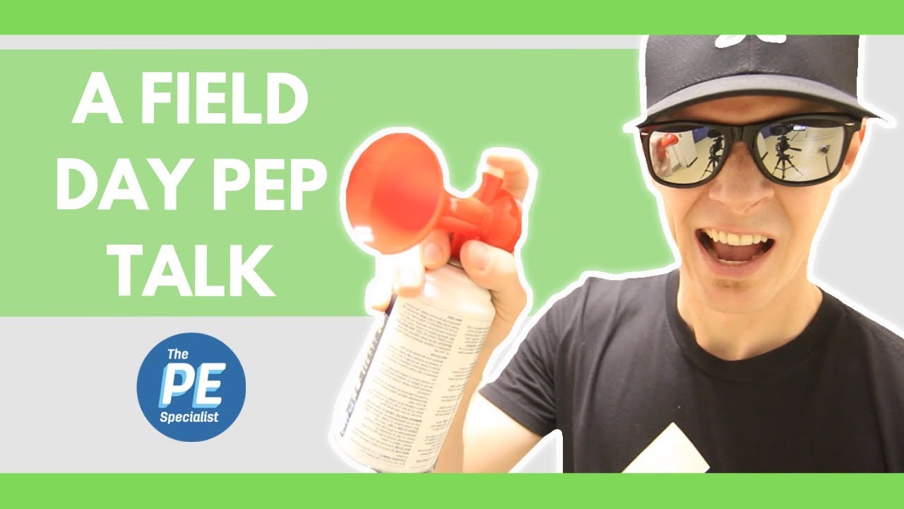 A Field Day Pep Talk