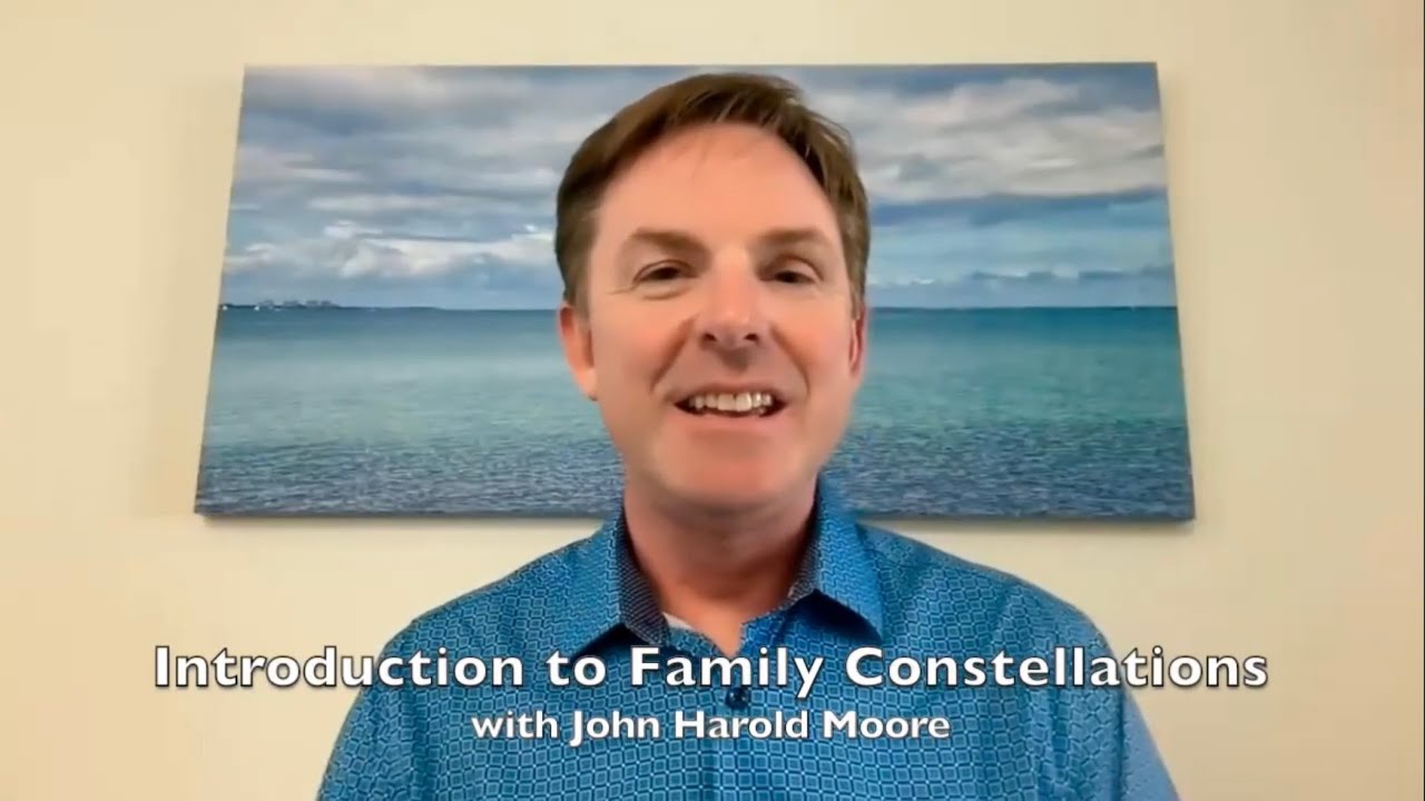 Introduction to Family Constellations with John Harold Moore