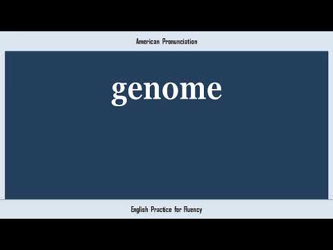 genome, How to Say or Pronounce GENOME in American, British, Australian English