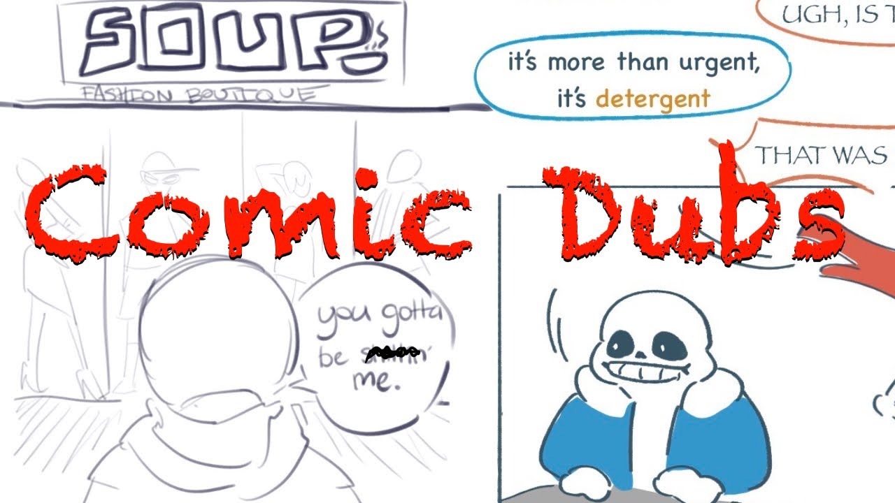 Sans and Papyrus Funny Undertale Comic Dub Compilation