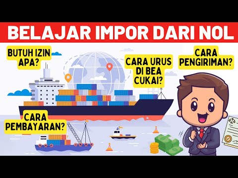 CARA IMPOR BARANG DARI LUAR NEGERI KE INDONESIA - BELAJAR IZIN IMPORT OSS PERORANGAN IMPORTIR PEMULA