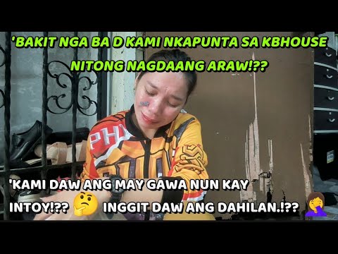 'TOTOO BA NA HINDI NAMIN PINUNTAHAN SILA INTOY!?? ANO NGA BA ANG TOTOO!?? HANGGANG DITO NLANG BA!?