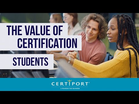 Value of Certification: Students