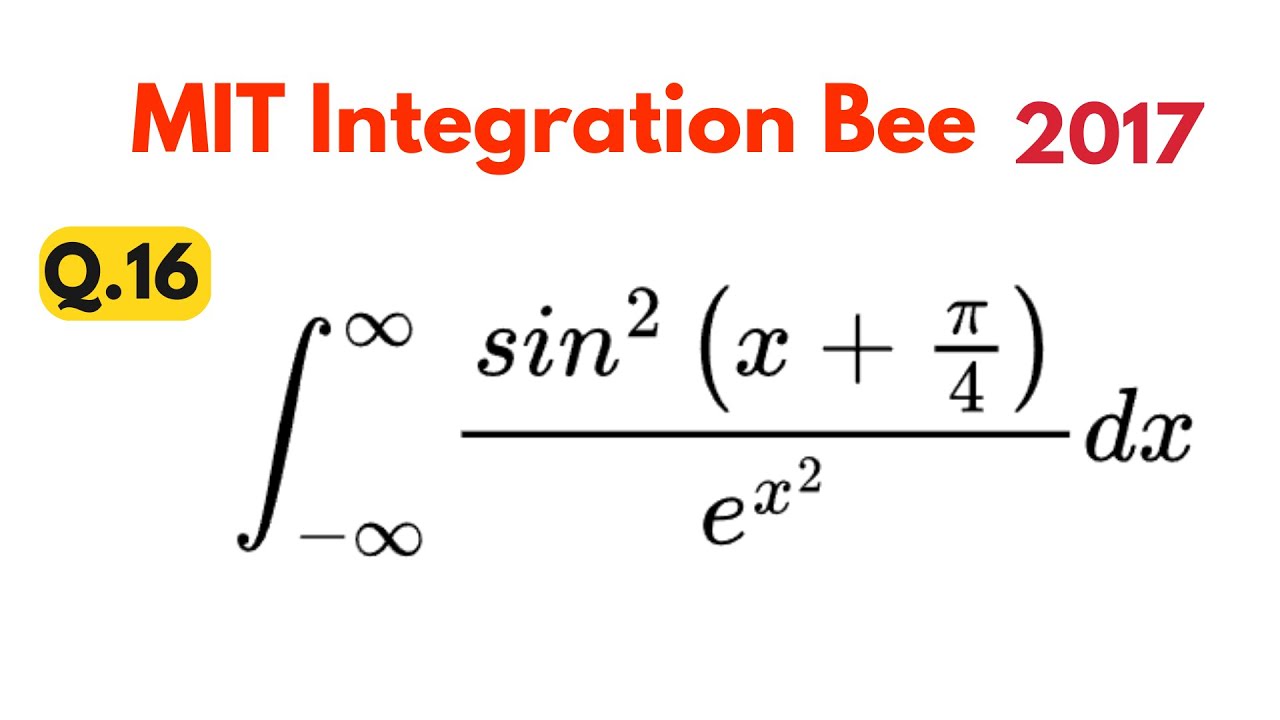 2017  MIT integration Bee Q16 solution