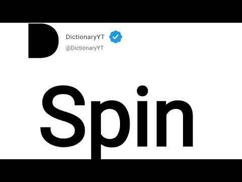 Spin Meaning in English