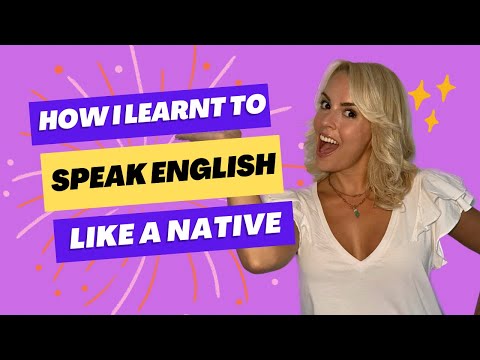How I Learnt To Speak English Like a Native