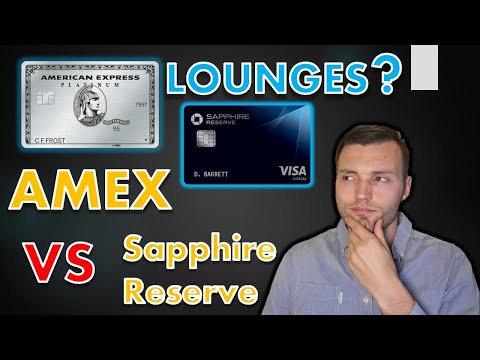 Amex Platinum vs Chase Sapphire Reserve | Lounge Access Comparison