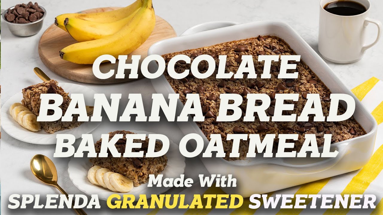 Chocolate Banana Bread Baked Oatmeal | Made with Splenda Granulated