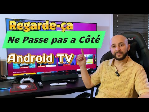 Android TV Downloader nouvelle application et configuration