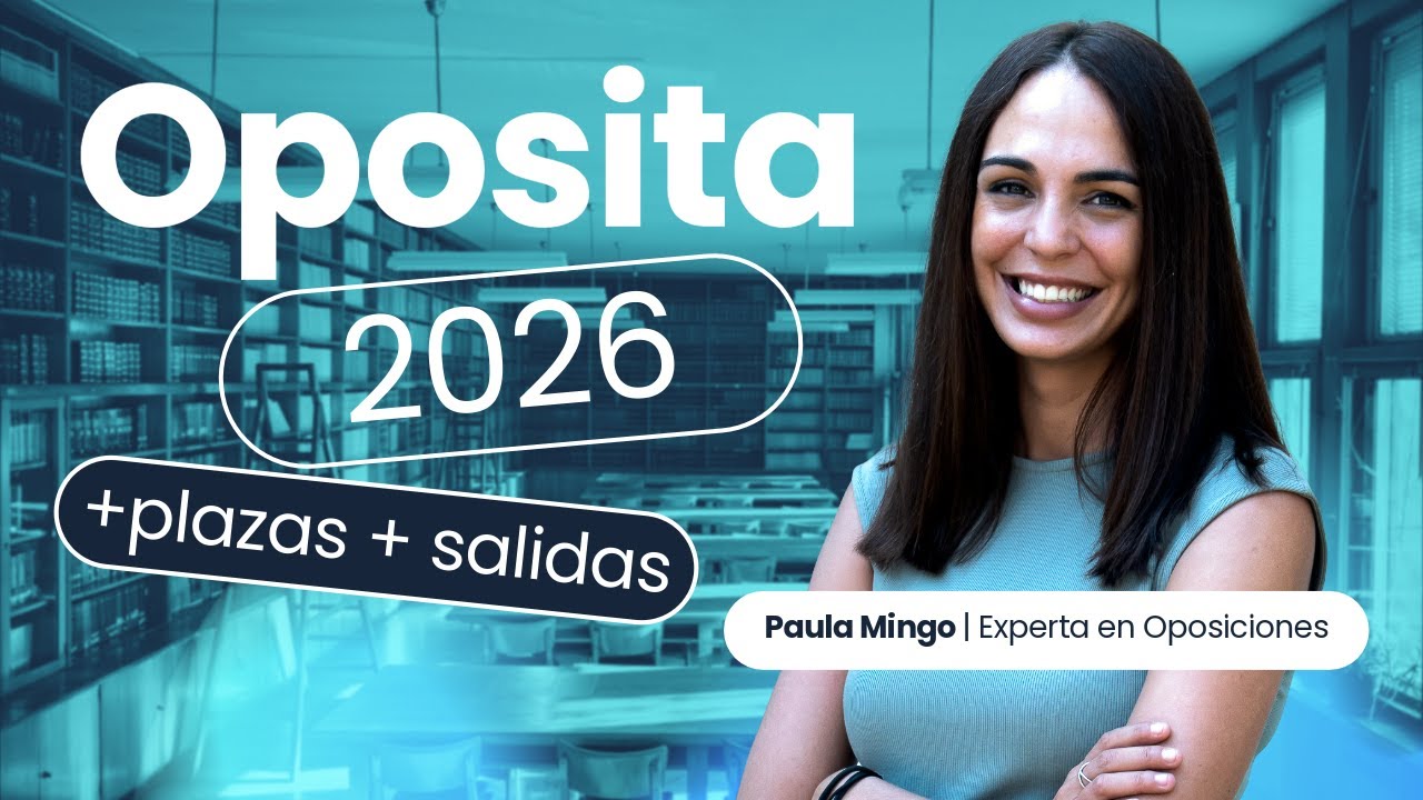 A qué opositar en 2026: las oposiciones con más plazas y salidas
