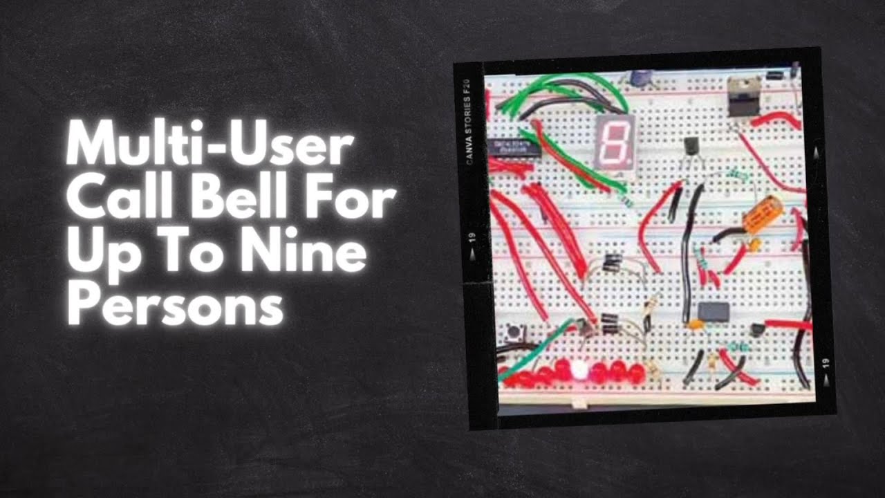 Multi-User Call Bell For Up To Nine Persons: Electronics For You DIY Project