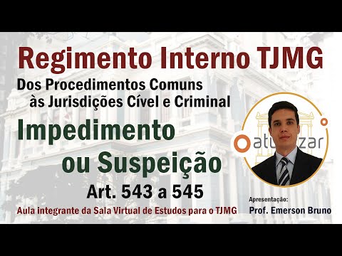 RI TJMG - Arts. 553 to 555 (Impediment and Suspicion)