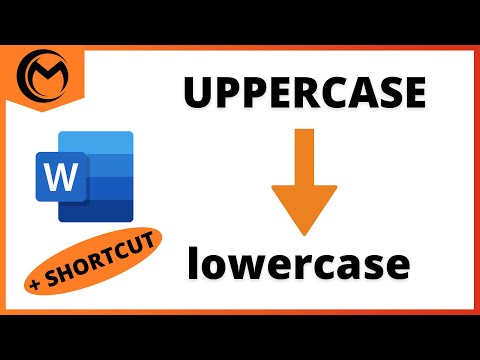 How to Change Uppercase to Lowercase text in Microsoft Word + Shortcut