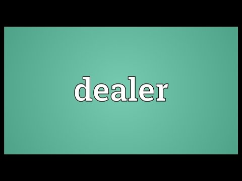 Dealer Meaning