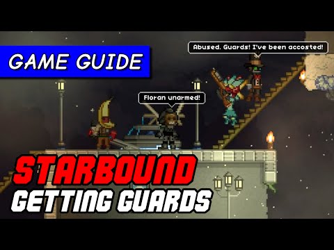 Steam Community :: Video :: How to attract guards to Starbound NPC ...