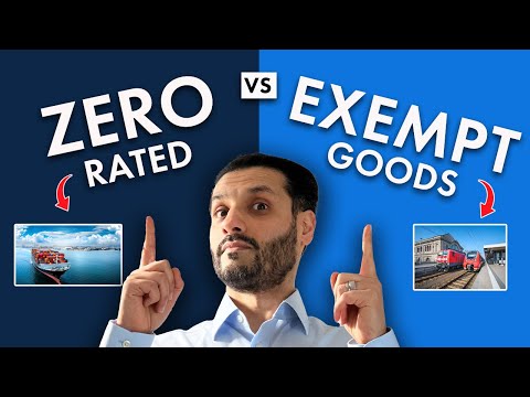 VAT: Zero Rated vs Exempt Goods - What's the difference?