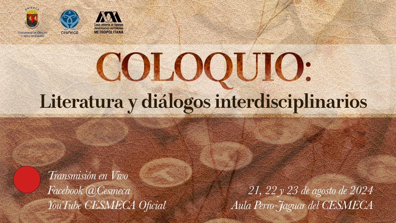 Coloquio Literatura y diálogos interdisciplinarios