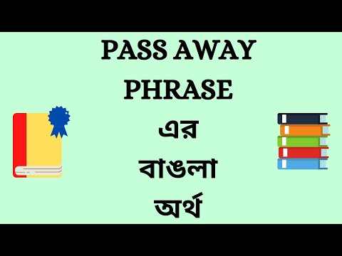 Pass Away Phrase Meaning in Bengali