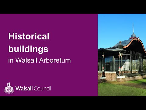 Historical Buildings in Walsall Arboretum | #WalsallArboretum150
