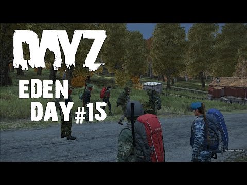 Steam Community :: Video :: DayZ - The End of EDEN #15
