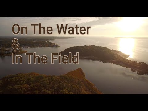 On The Water & In The Field Show #21