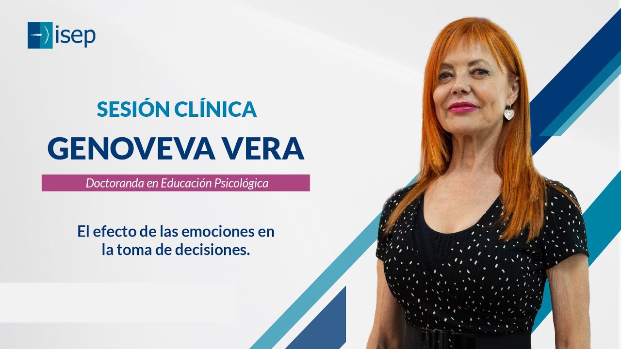 El efecto de las emociones en la toma de decisiones - Genoveva Vera