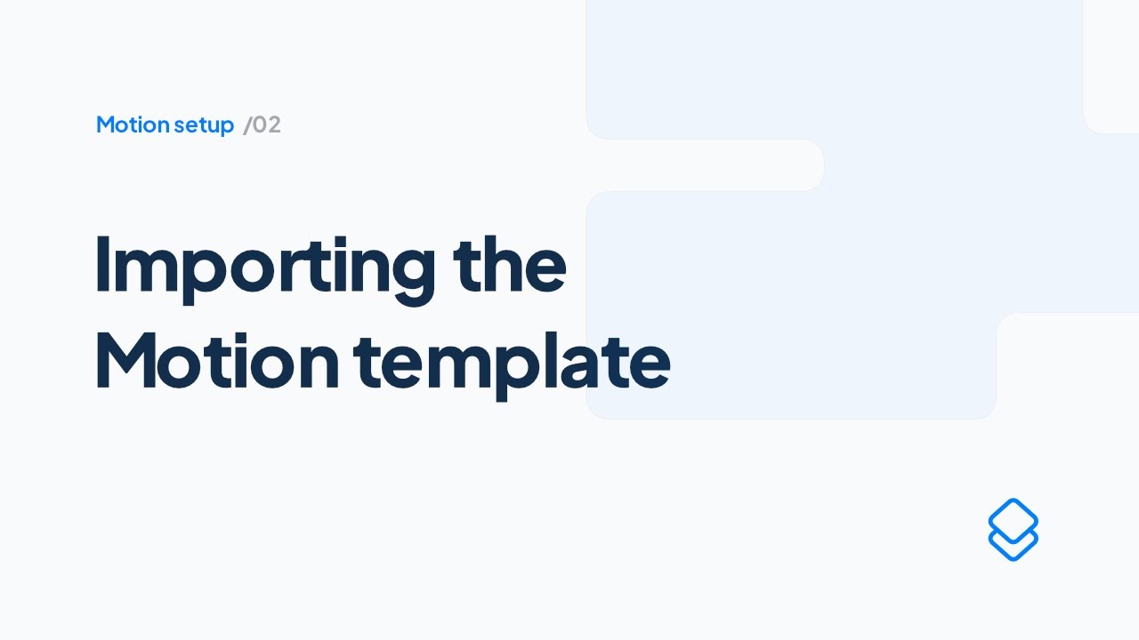 02 Motion Set up: Importing the Bricks Library Template