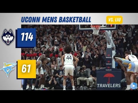No. 5 UConn Men's Basketball dominates LIU to improve to 11-0 on the season