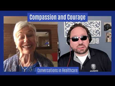 Dr. Jean Watson: Nursing, Humanity and the Circle of Life - Compassion & Courage - Episode 3