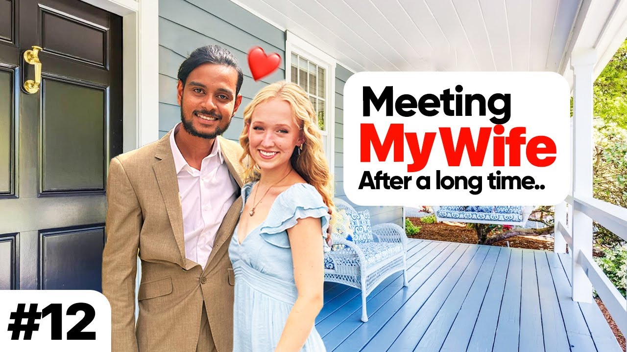 Meeting My wife After 2 Years