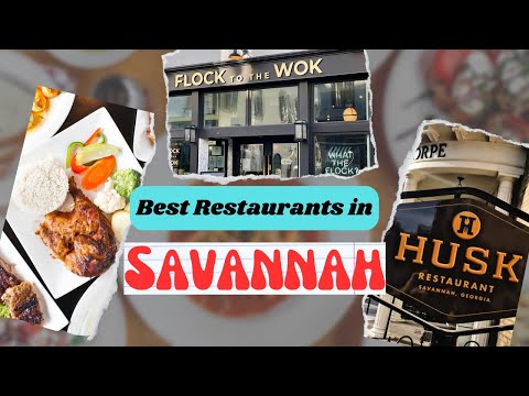 Top 10 Best Restaurants To Visit in Savannah, GA