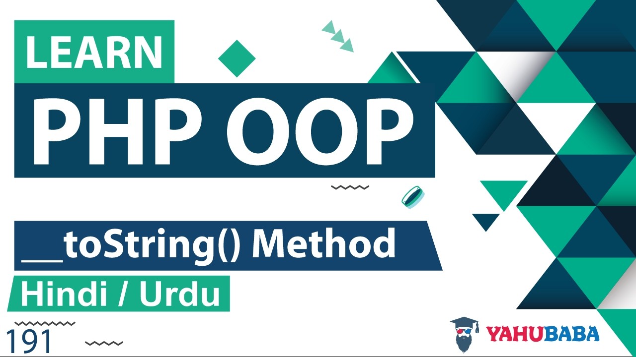 PHP OOP toString Method Tutorial in Hindi / Urdu