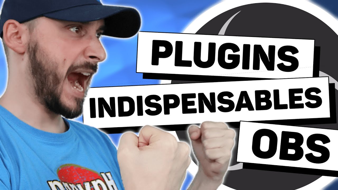 Plugins Indispensables pour OBS Studio (#2)
