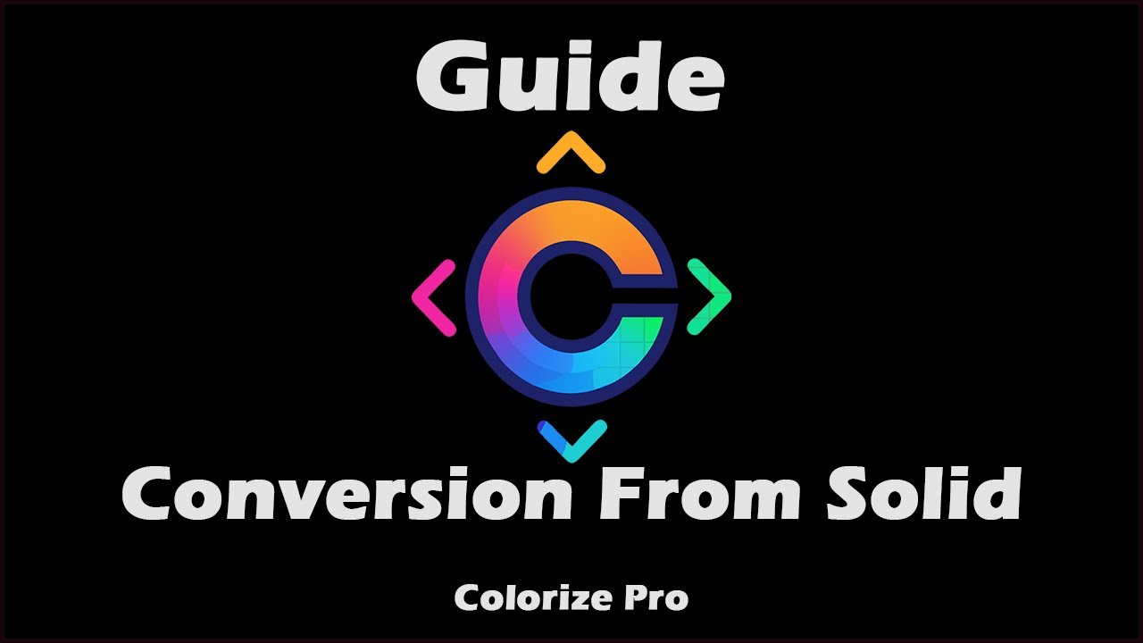 Colorize Pro Conversion From Solid Palette Guide