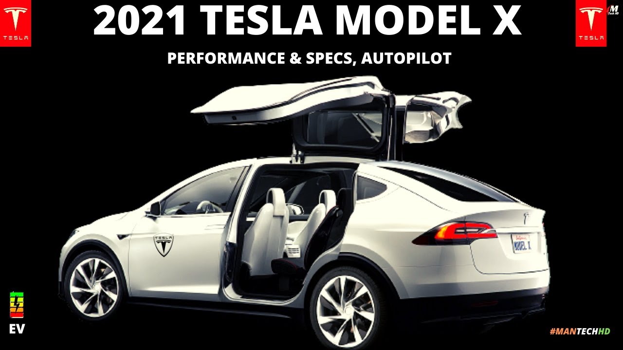 2021 Tesla Model X - Performance and Specifications, Autopilot, Tesla