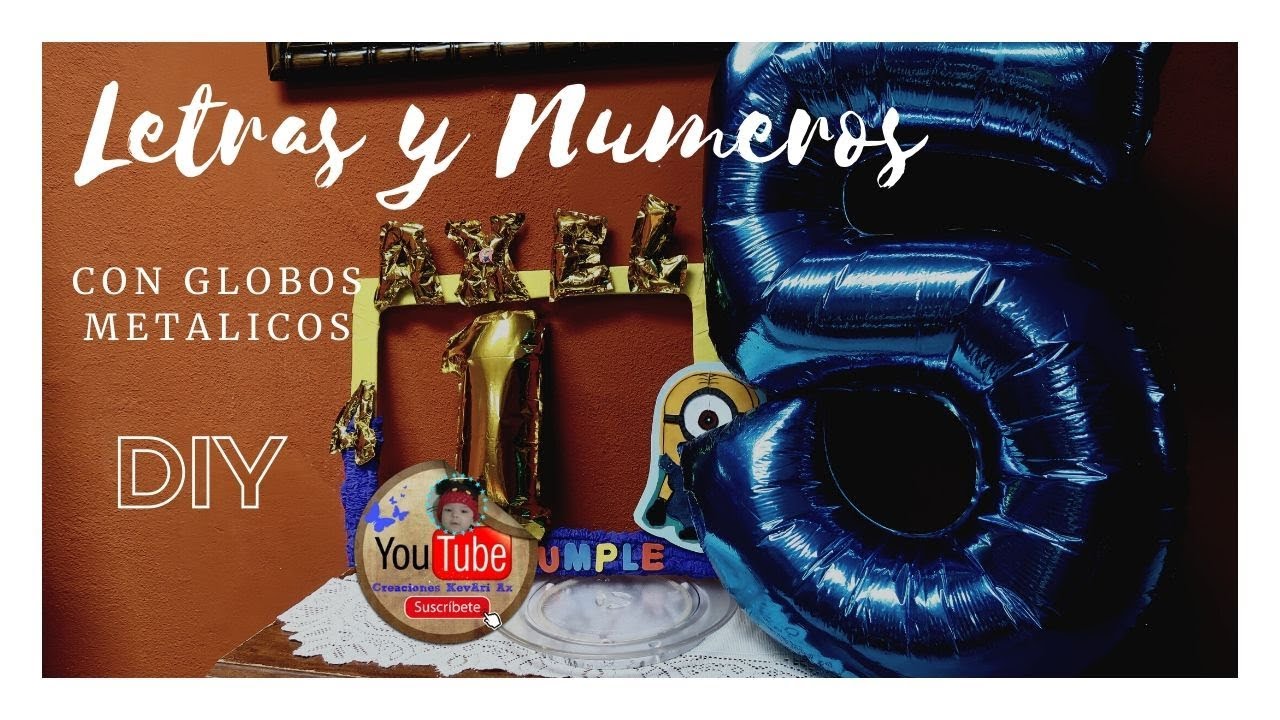 Letras y Numeros de Globos como de helio con papel metalico  Balloons DIY