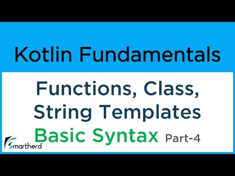 Learn Kotlin Basics and Syntax FUNCTIONS CLASS STRING INTERPOLATION Part 4 3 4 - Mind Luster