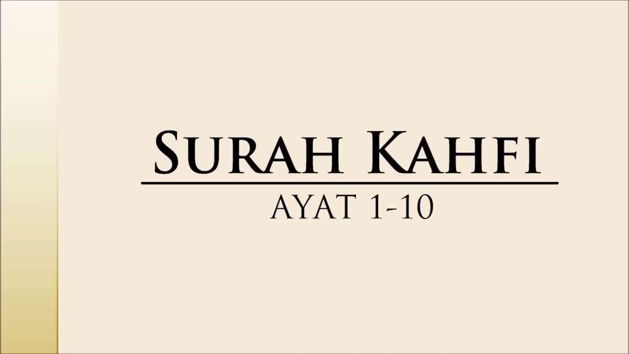 SURAH AL KAHFI ayat 1 10 u0026 101 110 terjemahan melayu
