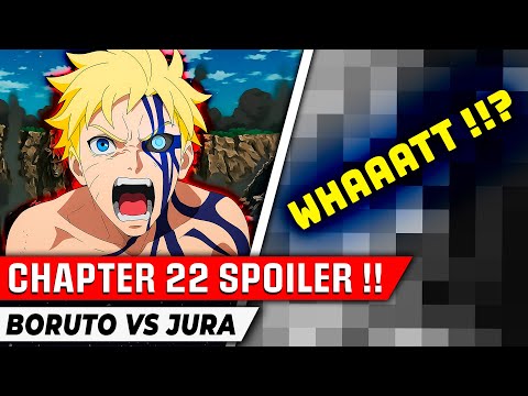 Boruto Chapter 22 Spoiler 🚨 Boruto VS Jura Leaks Breakdown 💥 Boruto Two Blue Vortex Manga Explained