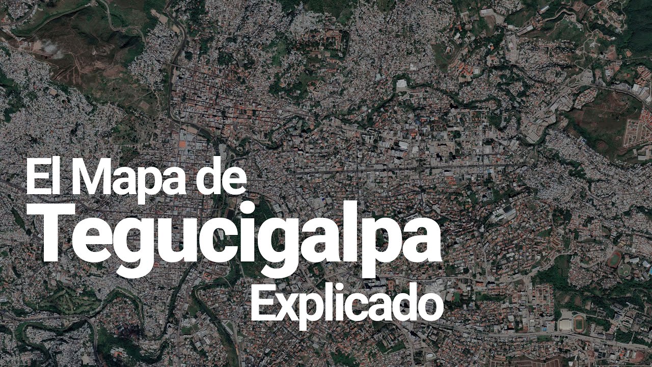 Tegucigalpa, Honduras - Explained