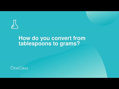 How do you convert from tablespoons to grams?
