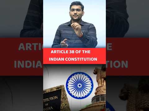Article 38 of The Indian Constitution #karansir #karansirpolity #mobishiksha #trending #ytshorts